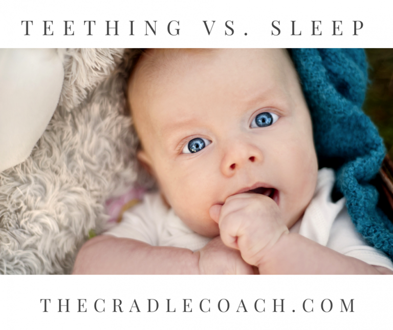 Teething and Your Baby’s Sleep – Welcome to The Cradle Coach